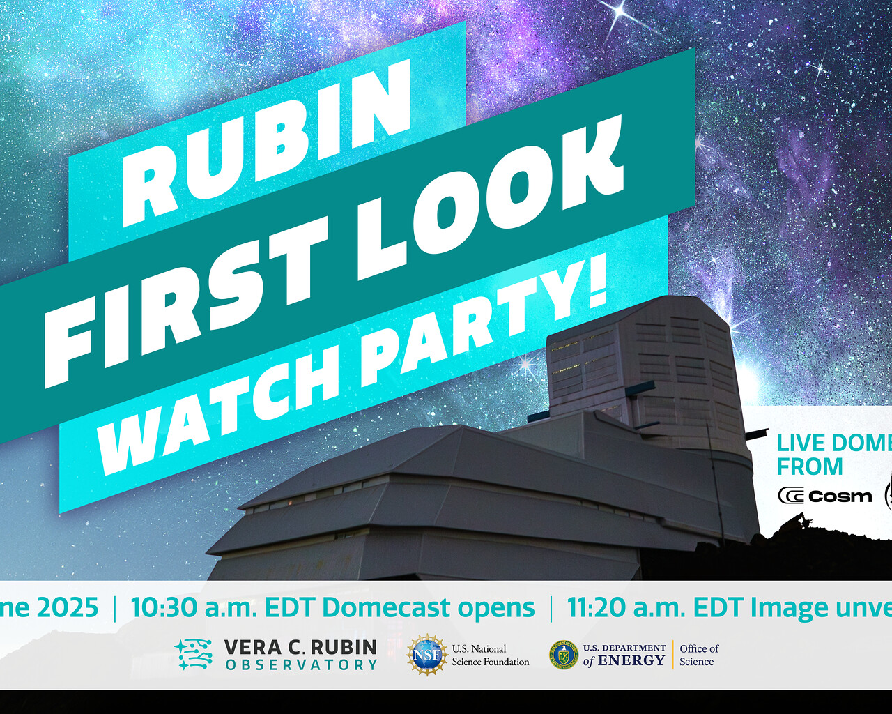 Rubin First Look Watch Party Domecast | NOIRLab